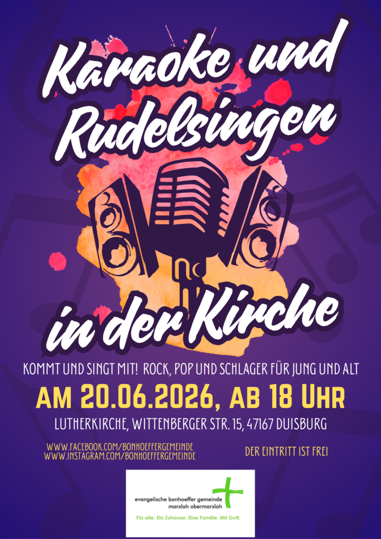 Endlich wieder Karaoke! :) – Evangelische Bonhoeffer Gemeinde Marxloh ...